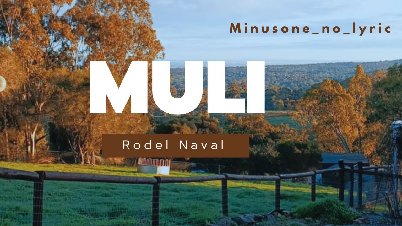 Rodel naval - Muli | minusone_no_lyric - YouTube