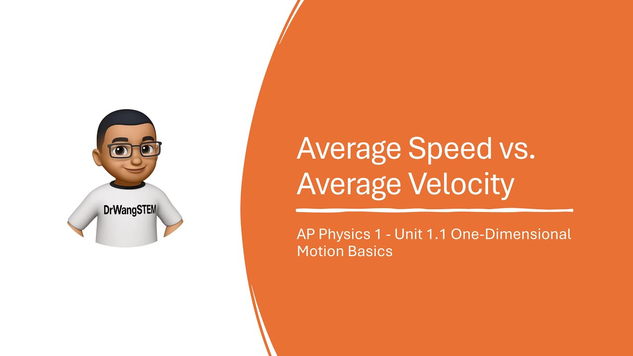 AP Physics 1 - Unit 1.1 - Average Speed vs. Average Velocity - YouTube