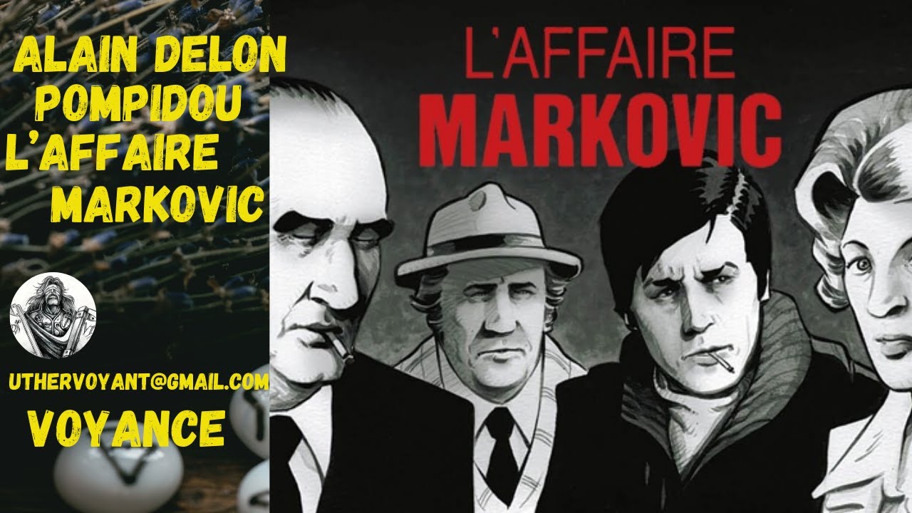 Pompidou, Alain Delon, l affaire Markovic - YouTube
