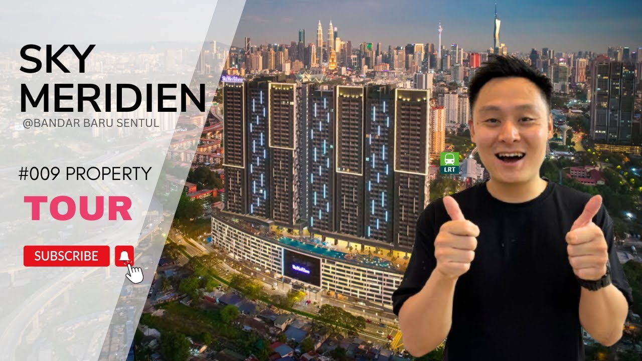 Property Tour #009 | SkyMeridien (RESIDENCE) | Sentul,Kuala Lumpur ...