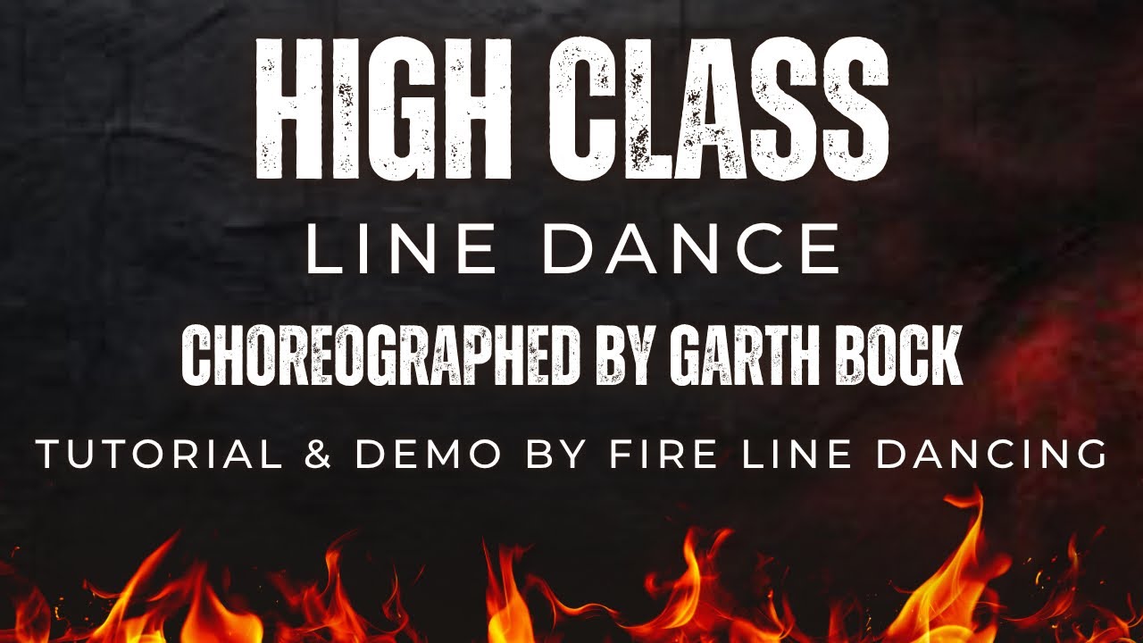 High Class Line Dance Tutorial & Demo - YouTube