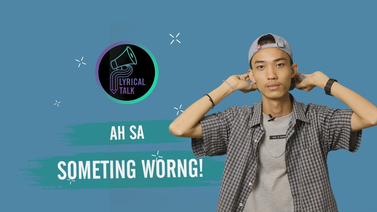 Ah Sa | Lyrical Talk | Something Wrong - YouTube