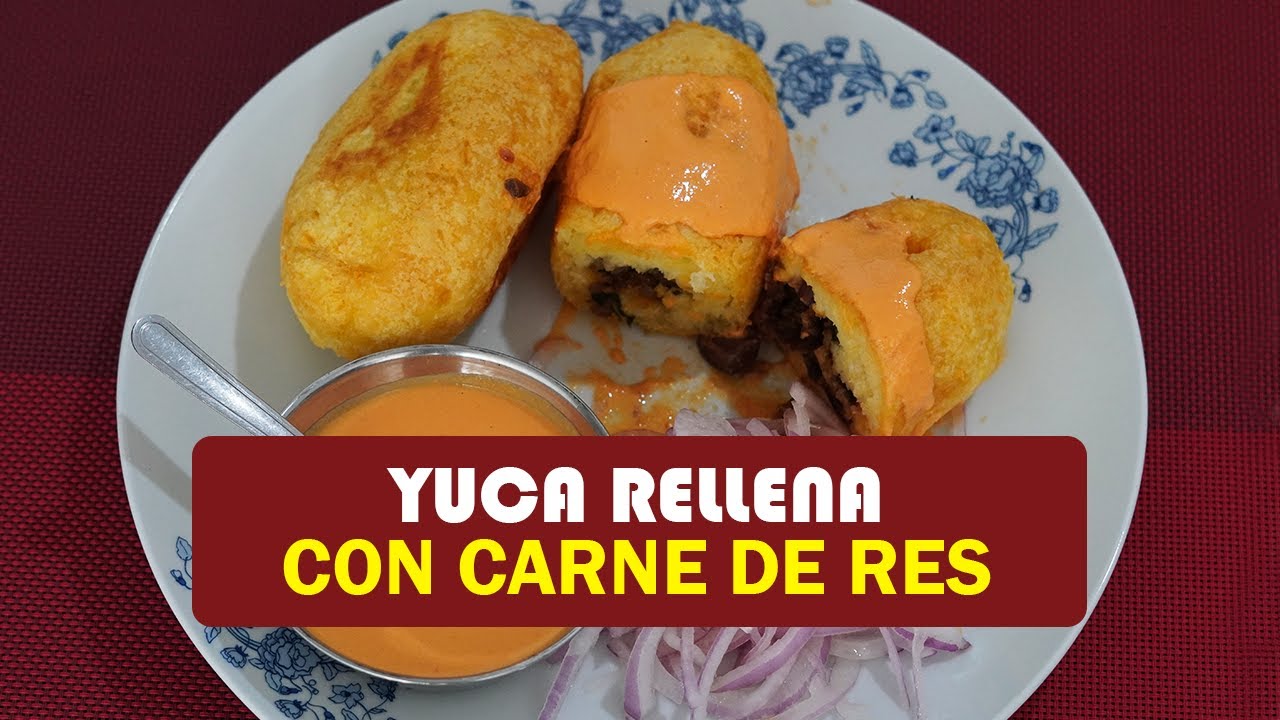 Yuca Rellena | Receta Peruana y fácil de preparar | Entre Sazones - YouTube