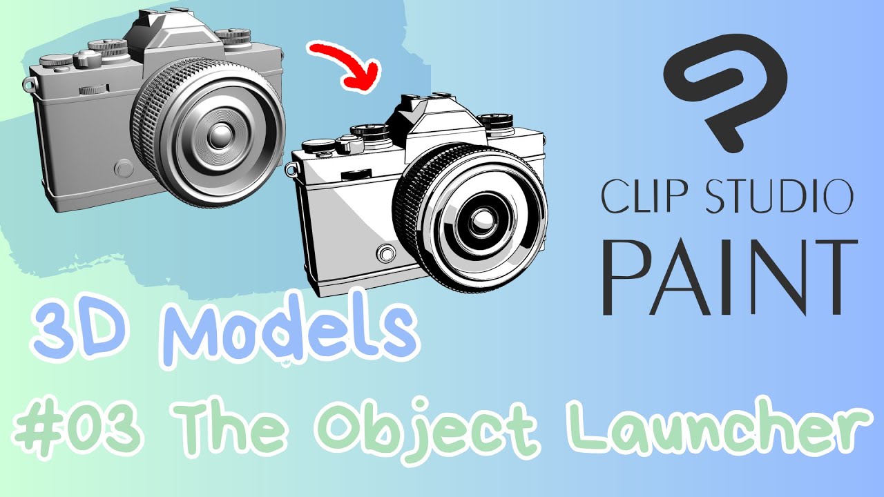How to use 3D Models in Clip Studio Paint - #03 The Object Launcher ...