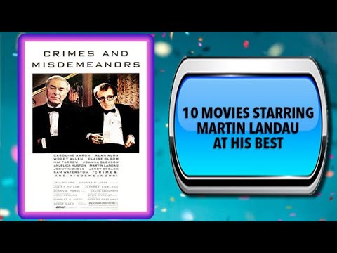 10 Movies Starring Martin Landau – Movies You May Also Enjoy