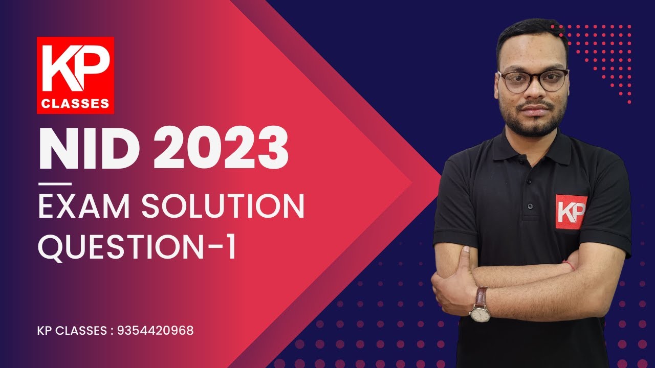 NID 2023 Exam Solution | Question 1 | How To Use Nail Cutter | KP ...