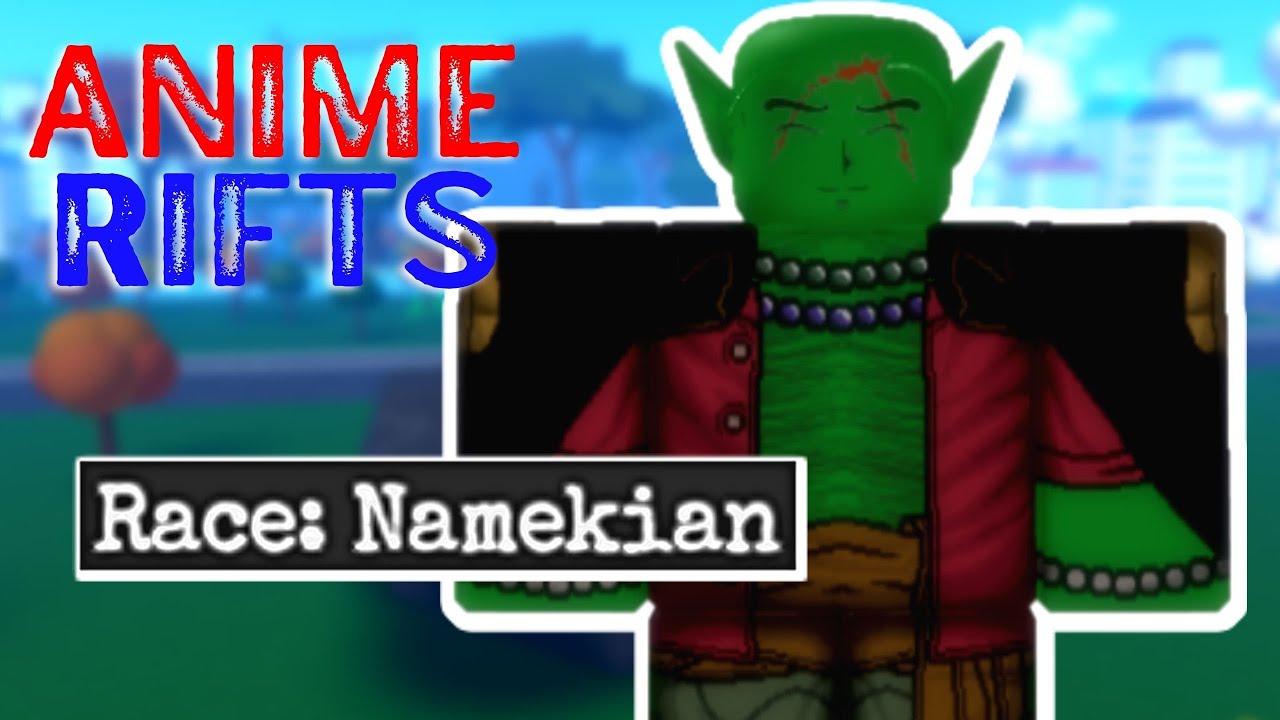 NAMEKIAN (RACE) | Roblox Anime Rifts - YouTube