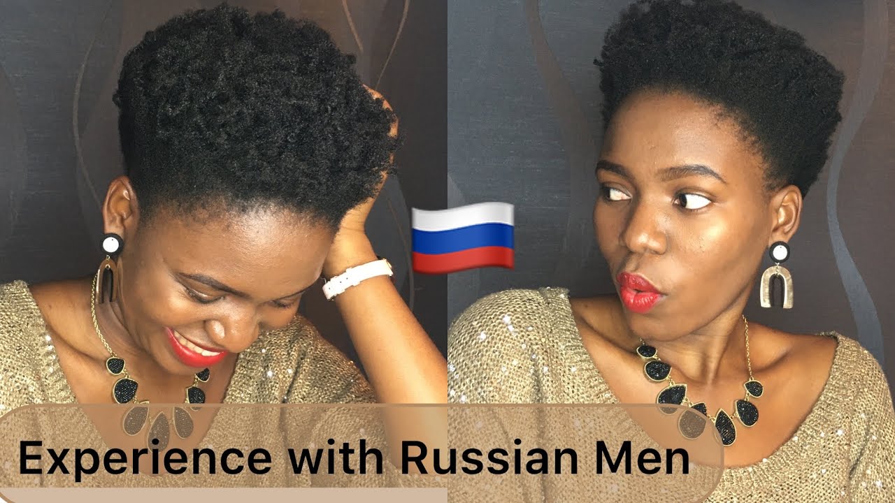 The struggle of being a black girl in Russia 🇷🇺 | Russian men - YouTube