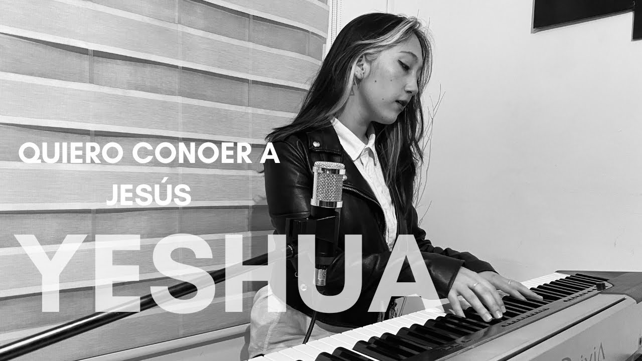 Quiero conocer a Jesús (YESHUA) - Generación 12 - YouTube