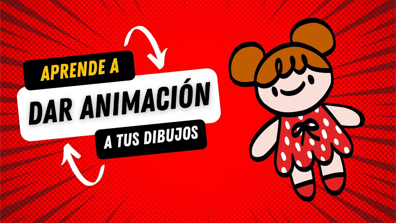 🪄Aprende a DAR ANIMACIÓN a tus propios dibujos - YouTube