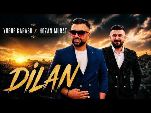 Yusuf Karasu & Hozan Murat - Dilan 