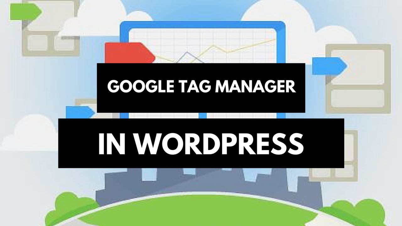 Google Tag Manager In WordPress Integrieren YouTube google-tag-manager-in-wordpress-integrieren-youtube