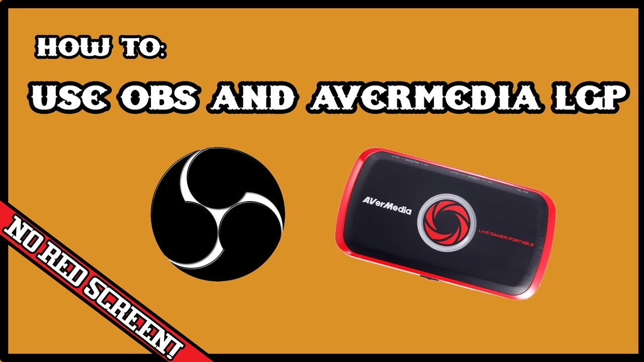 How To Use Avermedia Live Gamer Portable with OBS - YouTube