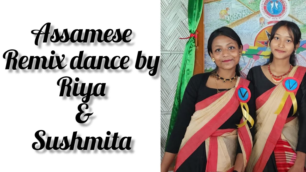 Assamese remix dance by Riya & Sushmita//Assamese cover song//Remix ...