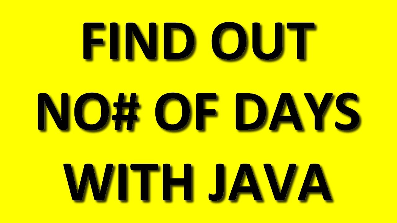 How To Find Number Of Days For Given Month And Year In Java Tecq Mate how-to-find-number-of-days-for-given-month-and-year-in-java-tecq-mate