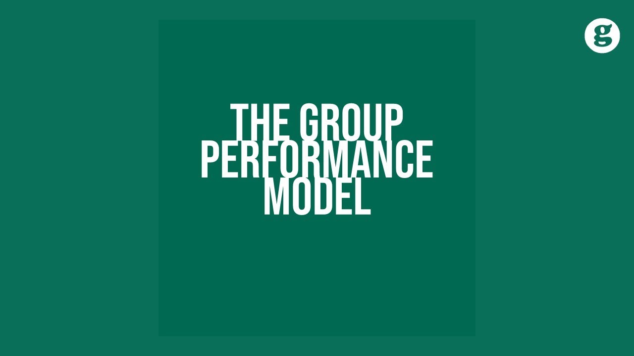 The Group Performance Model - YouTube