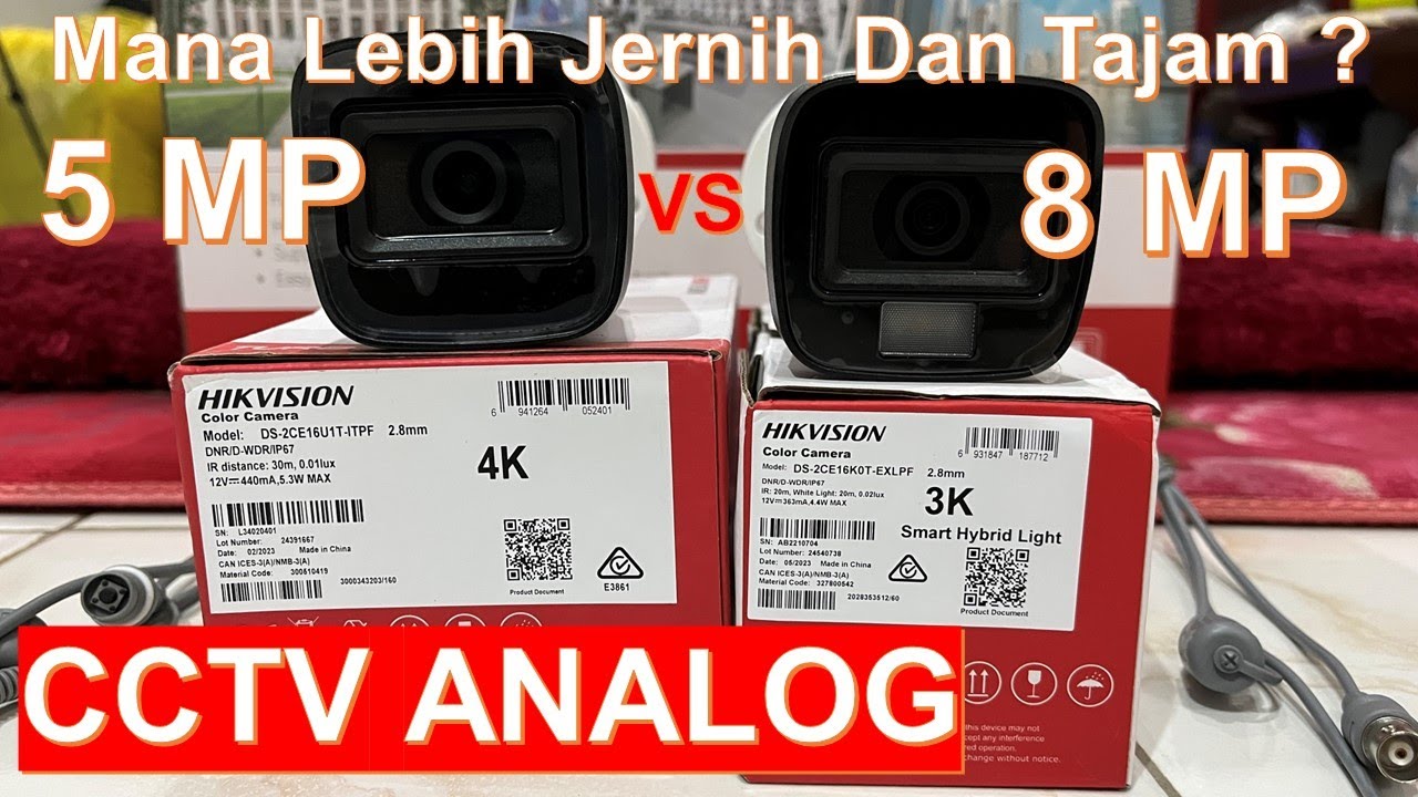 Cara Bandingkan CCTV 5MP VS 8MP Bersama PaKar - YouTube