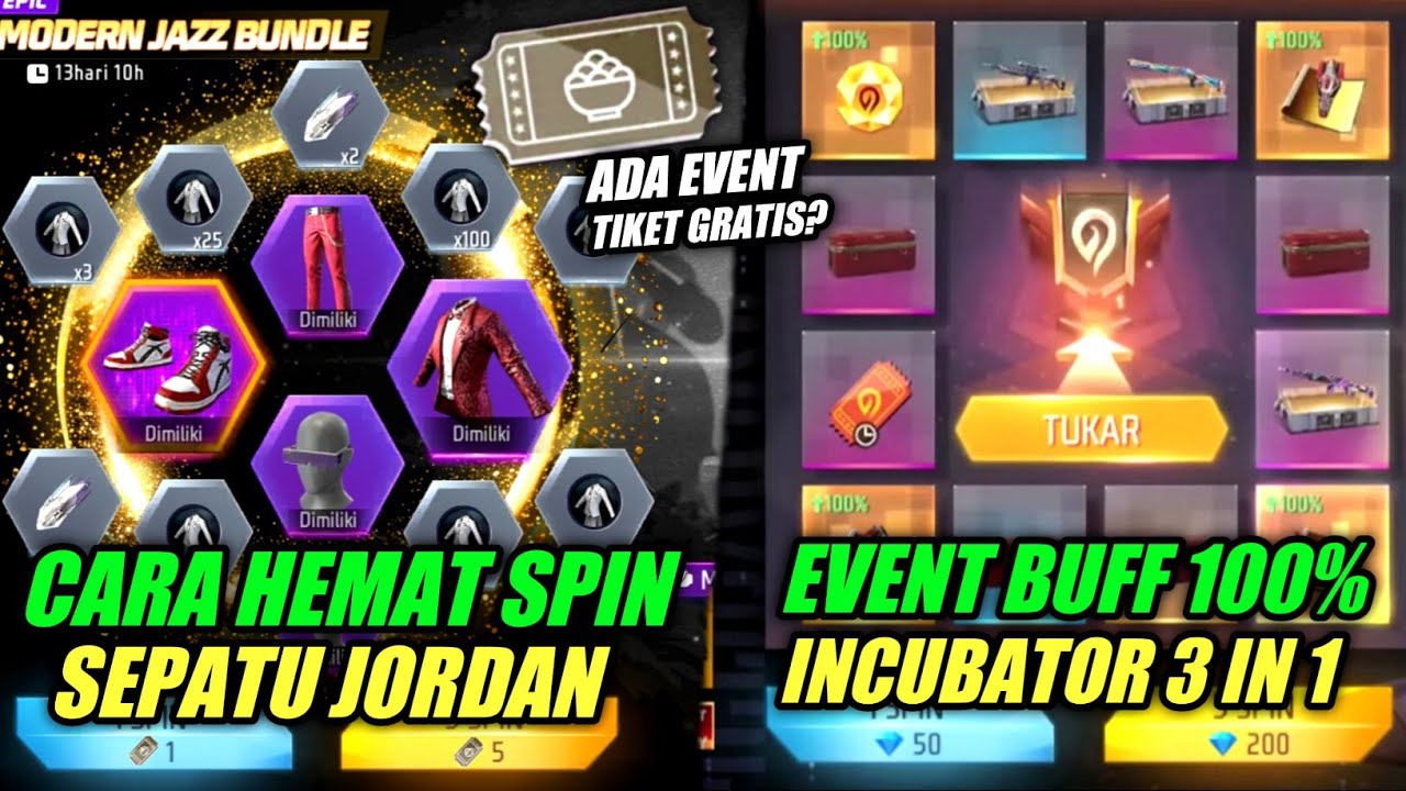 CARA HEMAT SPIN SEPATU JORDAN FF PART 3 | EVENT BUFF 100% INCUBATOR 3 ...