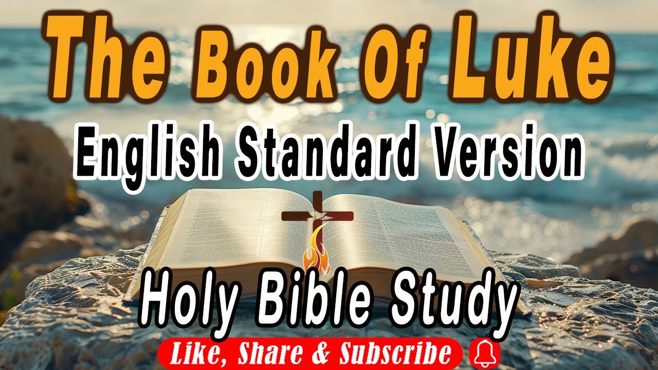 The Book Of Luke | English Standard Version | Bible Study / Bible ...
