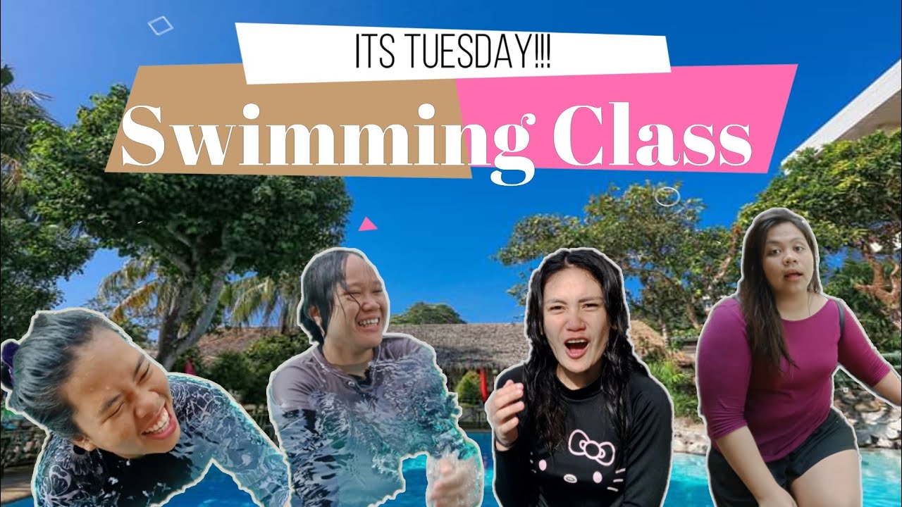 Tuesday!!!! Swimming Class - YouTube