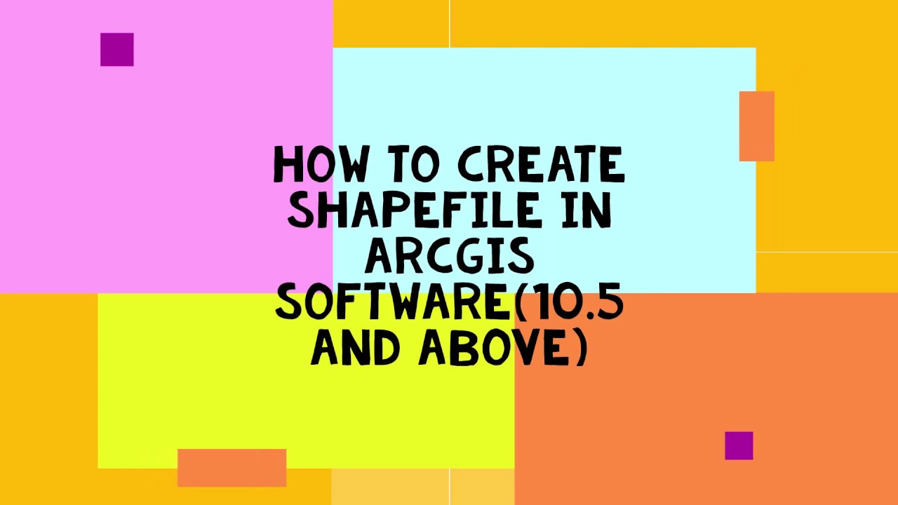 Tutorial:2-How To Create Shapefile in ArcGIS 10.5,10.6,10.7 in Hindi ...