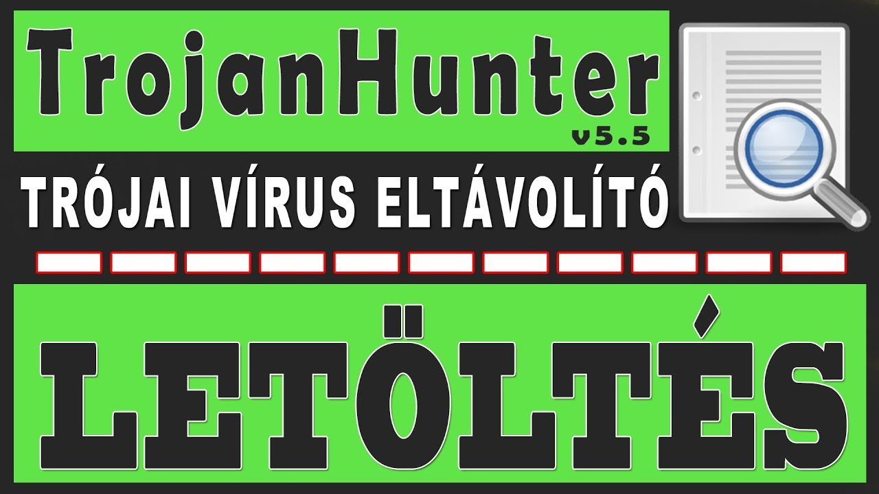 TrojanHunter v5.5 letöltés - Trójai vírus semlegesítő és eltávolító ...