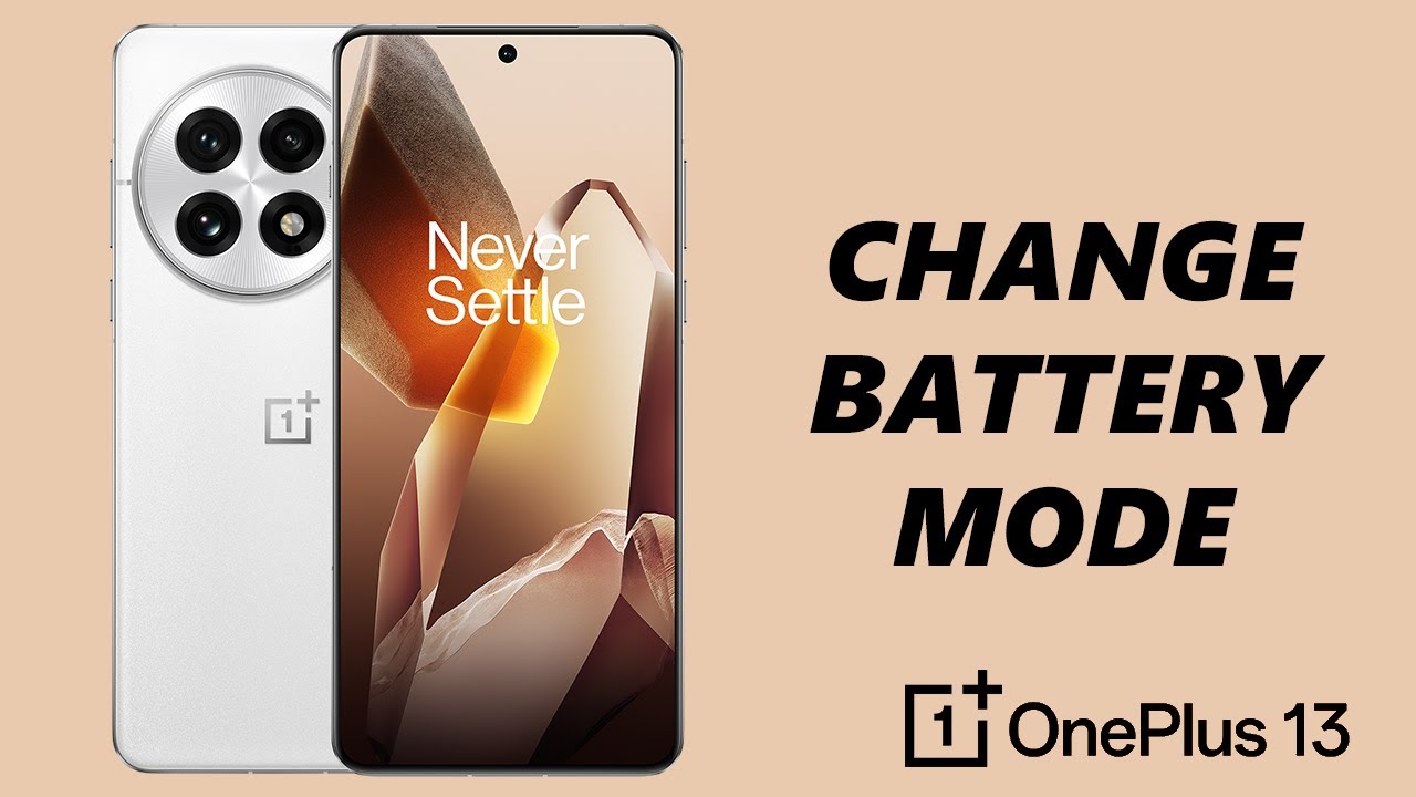 How To Change Battery Mode On OnePlus 13 - YouTube