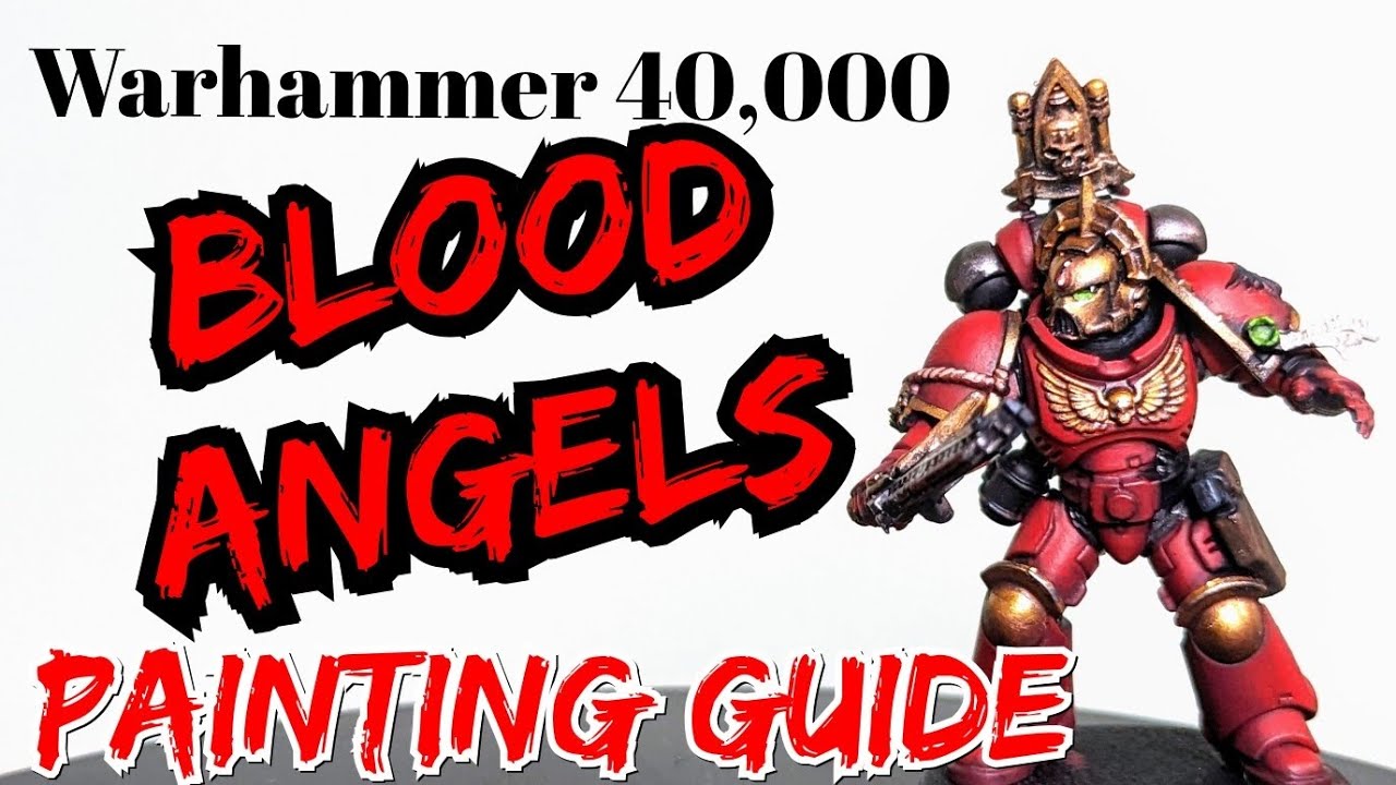How to Paint: Blood Angels Space Marines - YouTube