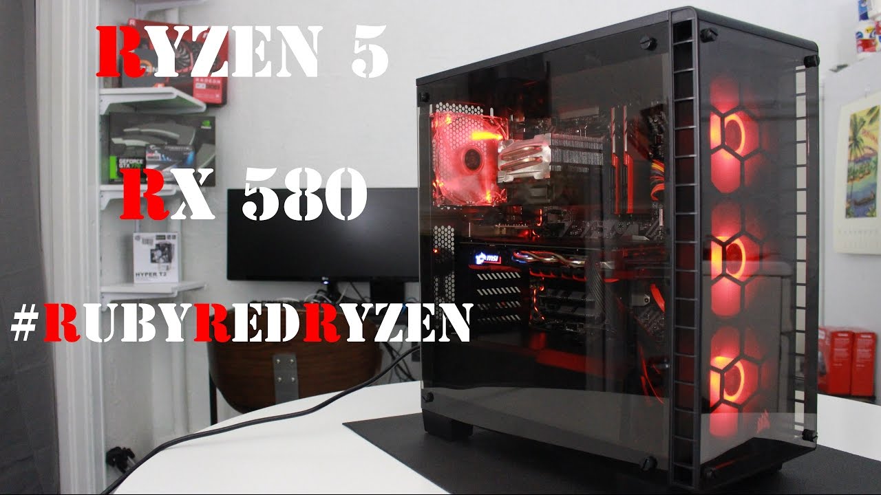 PC Build of the Month for April 2017 - Ryzen 5 and RX 580 - YouTube