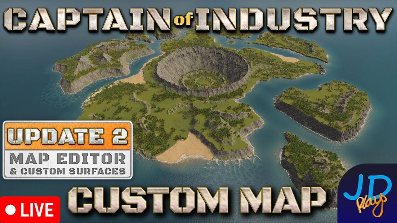 Armageddon Map Live Stream 🚛 Captain of Industry Update 2 🚜 Stream 1 👷 ...