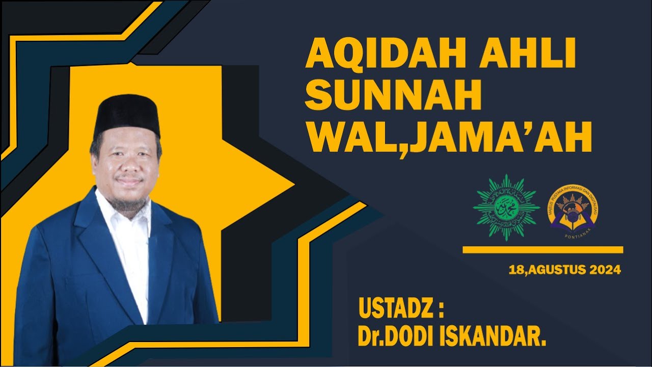 AQIDAH AHLI SUNNAH WAL,JAMA"AH, BERSAMA USTADZ ,Dr. DODI ISKANDAR ...