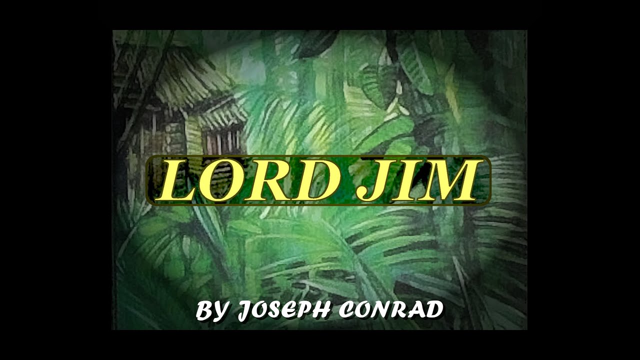 Lord Jim by Joseph Conrad. Audiobook read by Simon MacCorkindale - YouTube