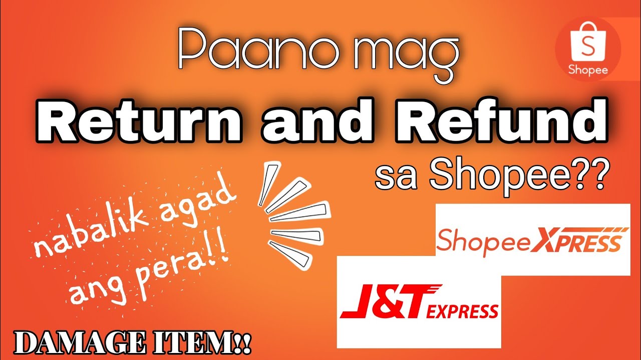 Paano mag Return and Refund sa Shopee?? "Damage Item" || Step by step ...