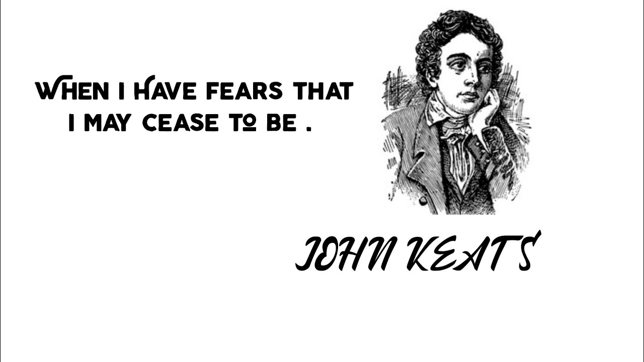 When I Have Fears //John Keats// poetry in hindi // Explanation with ...