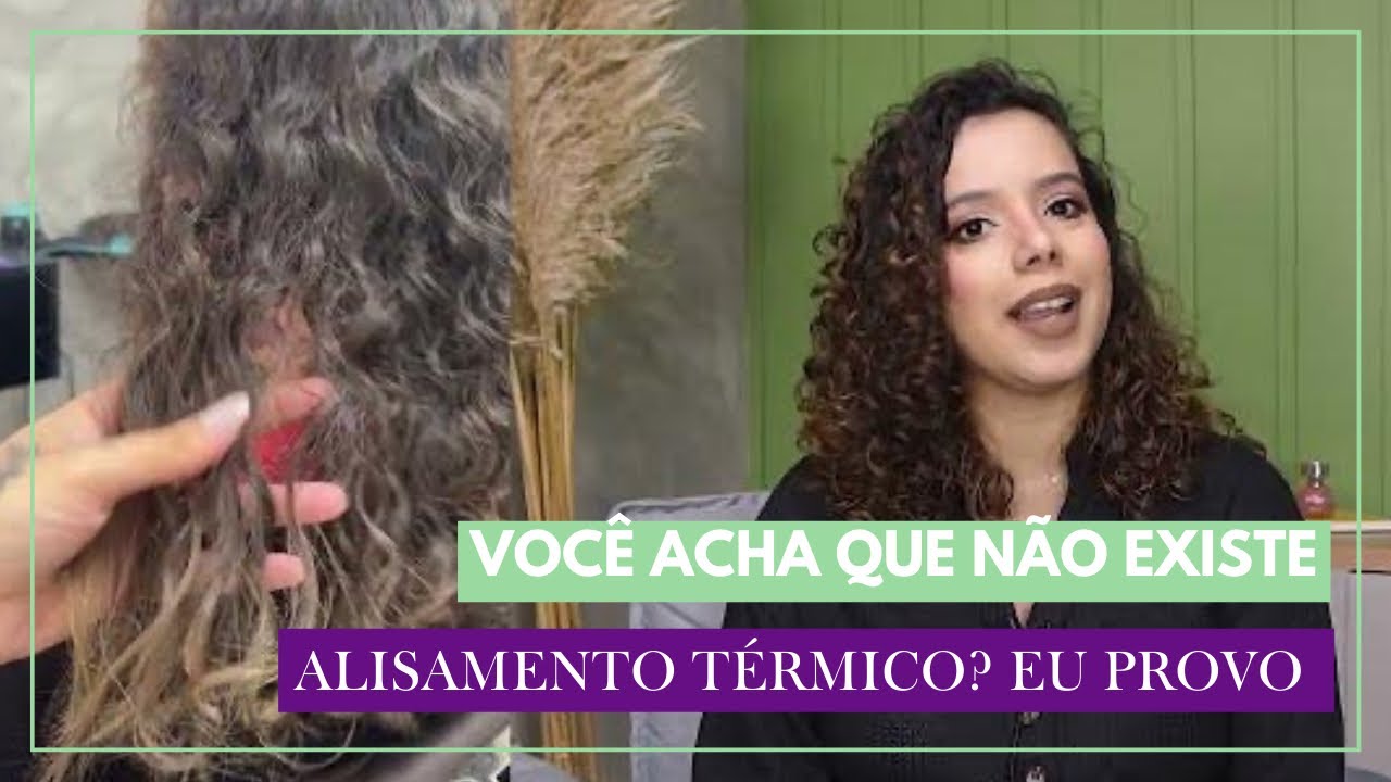 MAIS UM CASO BIZARRO DE ALISAMENTO TÉRMICO EM CABELO CACHEADO - Tamires ...