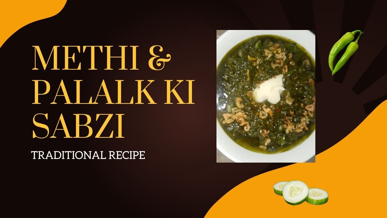 Maithi Palak ki Sabzi | Healthy Spinach & Fenugreek Recipe | Easy ...