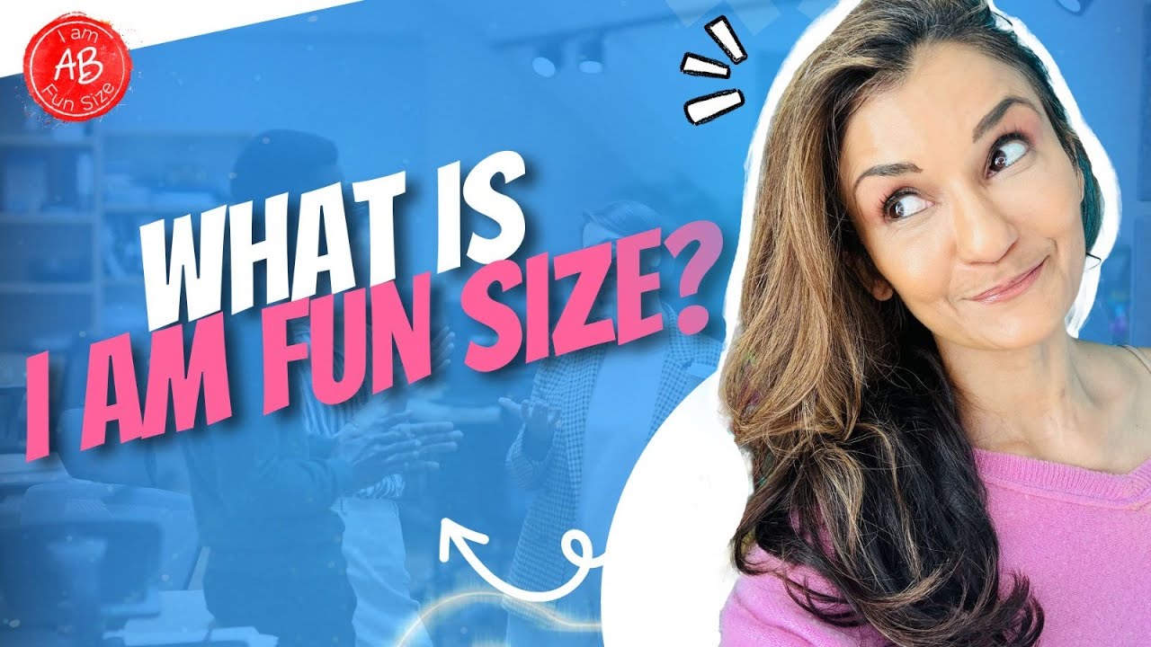 Fun Size February Special | I Am Fun Size and So Are You! - YouTube