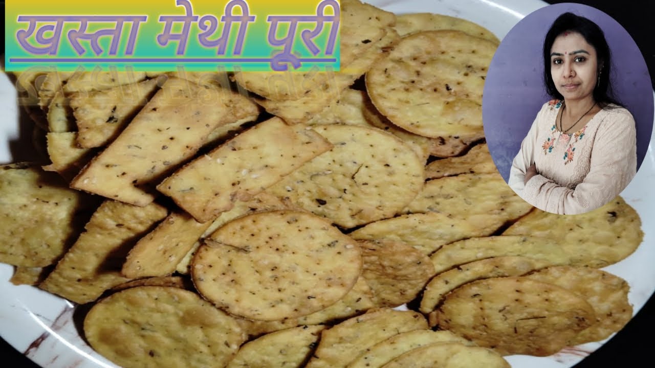 Khasta methi puri | खस्ता मेथी पूरी। Methi Puri recipe | methi farsi ...