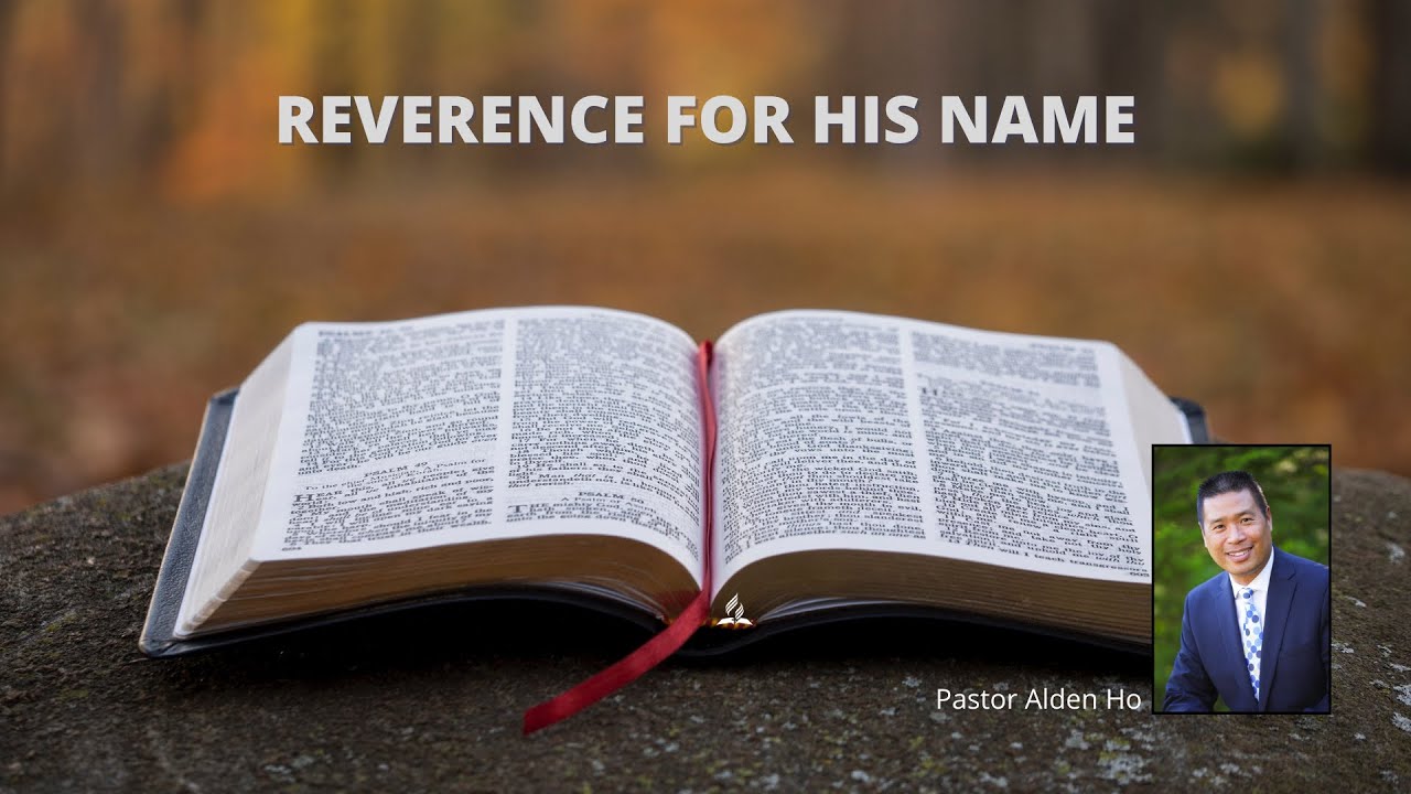 "Reverence For His Name" - YouTube