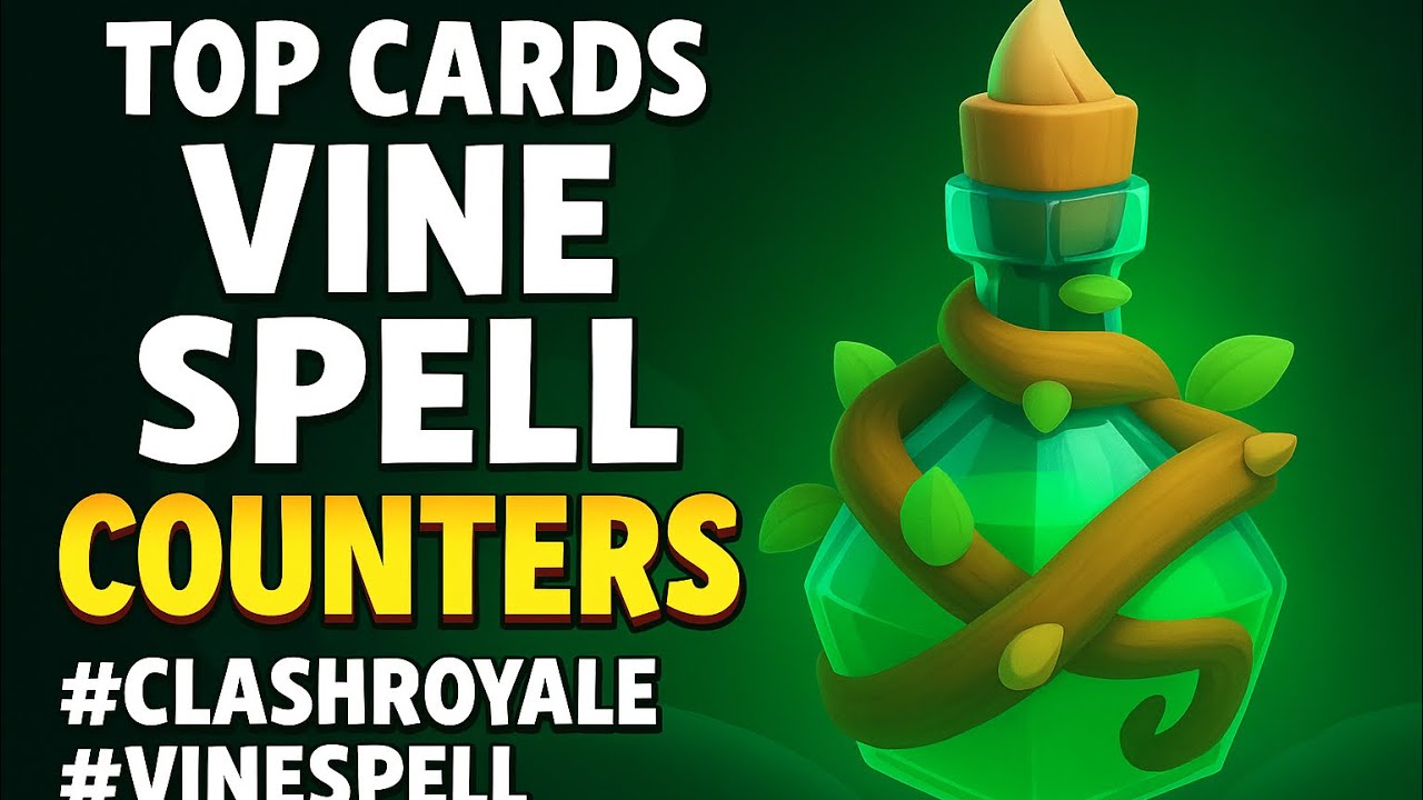 Top Cards Vine Spell COUNTERS in Clash Royale!#ClashRoyale #VineSpell # ...