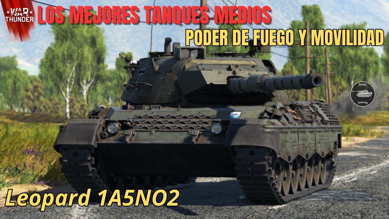 El Mejor tanque medio | Leopard 1A5NO2 | War Thunder - YouTube
