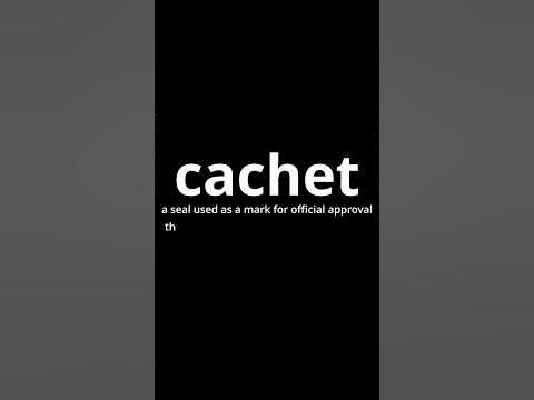 Video Word Of The Day - Cachet - YouTube