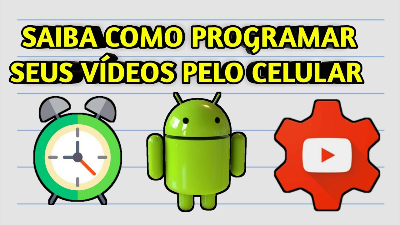 TUTORIAL DE COMO PROGRAMAR SEUS VÍDEOS PELO CELULAR !! - YouTube