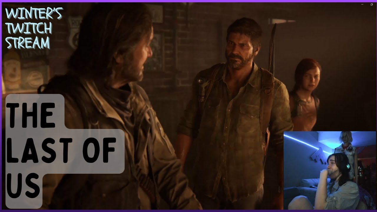 Ellie plays last of us 3 🪼WINTER'S TWTICH STREAM - YouTube