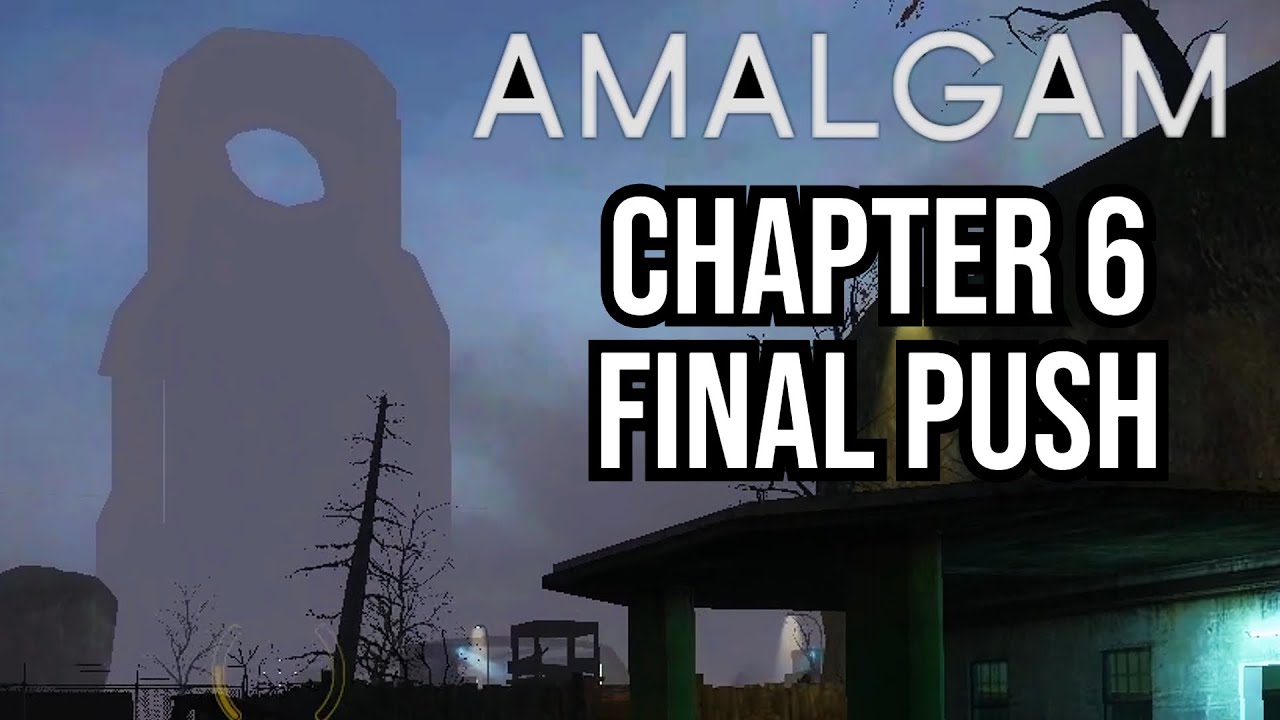 Chapter 6: Final Push | Amalgam (Half Life 2 Mod) Walkthrough [No ...