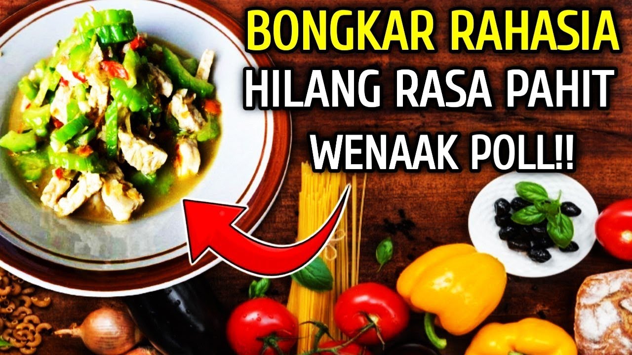 TIPS MASAK PARE ANTI PAHIT || Masakan Nusantara || Tumis Pare Pahit ...