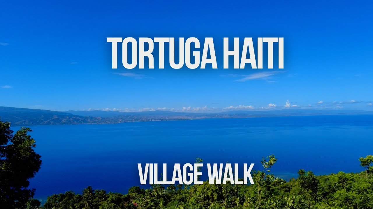 Exploring the Heart of Tortuga Island: A Journey Through a Haitian ...