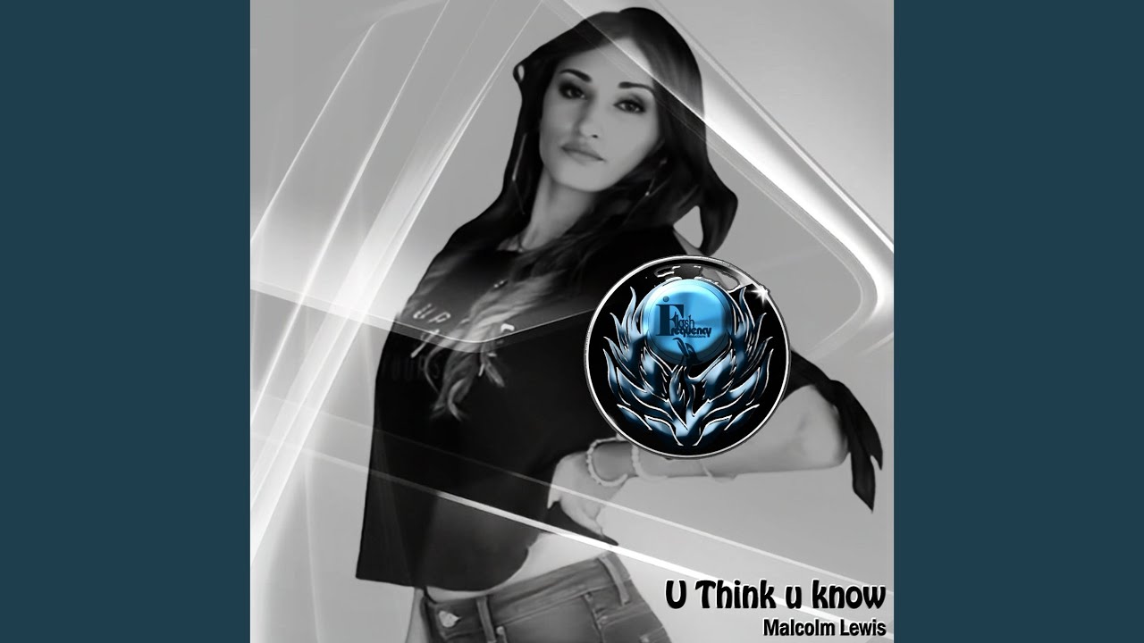 u Think u Know (Deep Mix) - YouTube