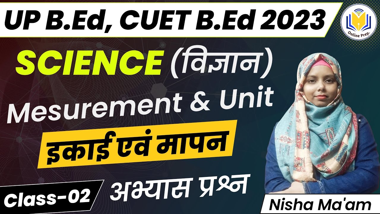 Measurement and Unit Practice Set | cuet bed, up bed science 2023 | bed ...