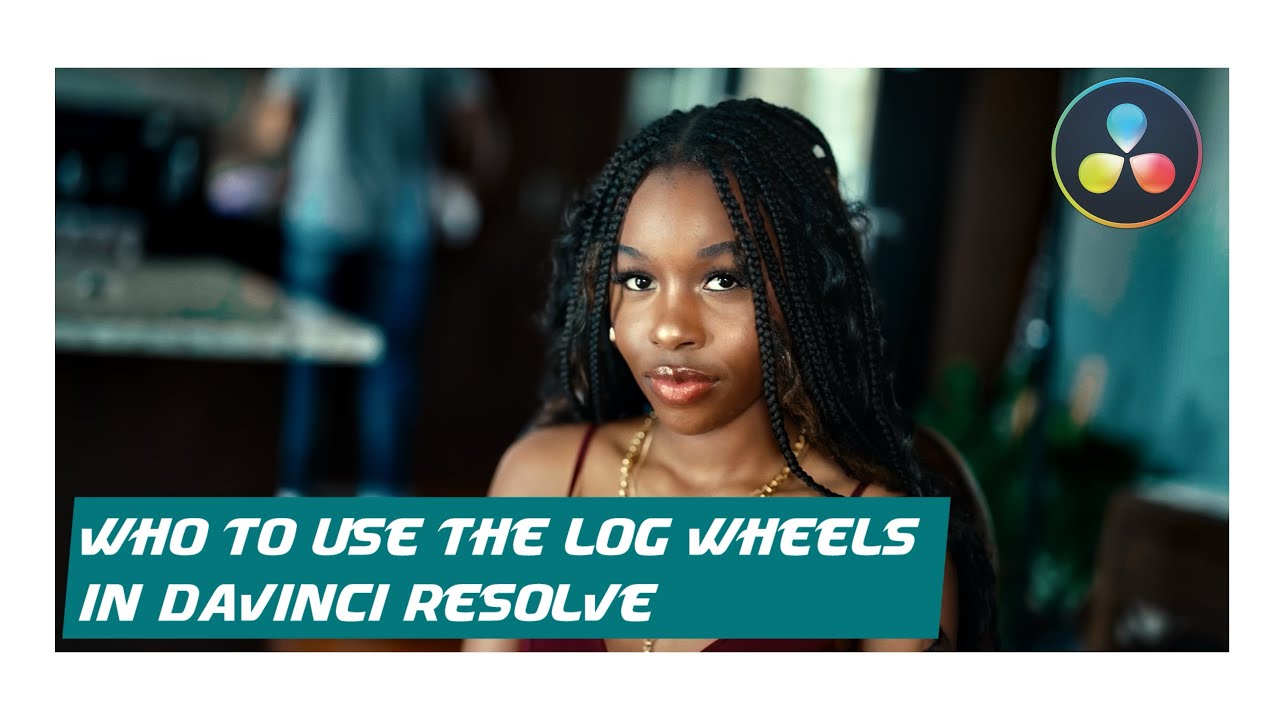 02. How to use the Log Wheels in DaVinci Resolve - YouTube